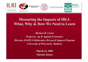 Measuring the impacts of IBLI: What, Why and How we need to learn