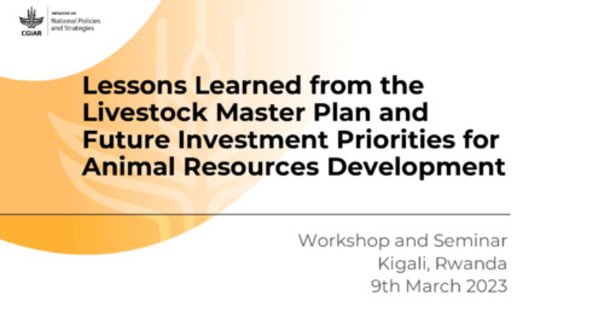 Lessons Learned from the Livestock Master Plan and Future Investment ...