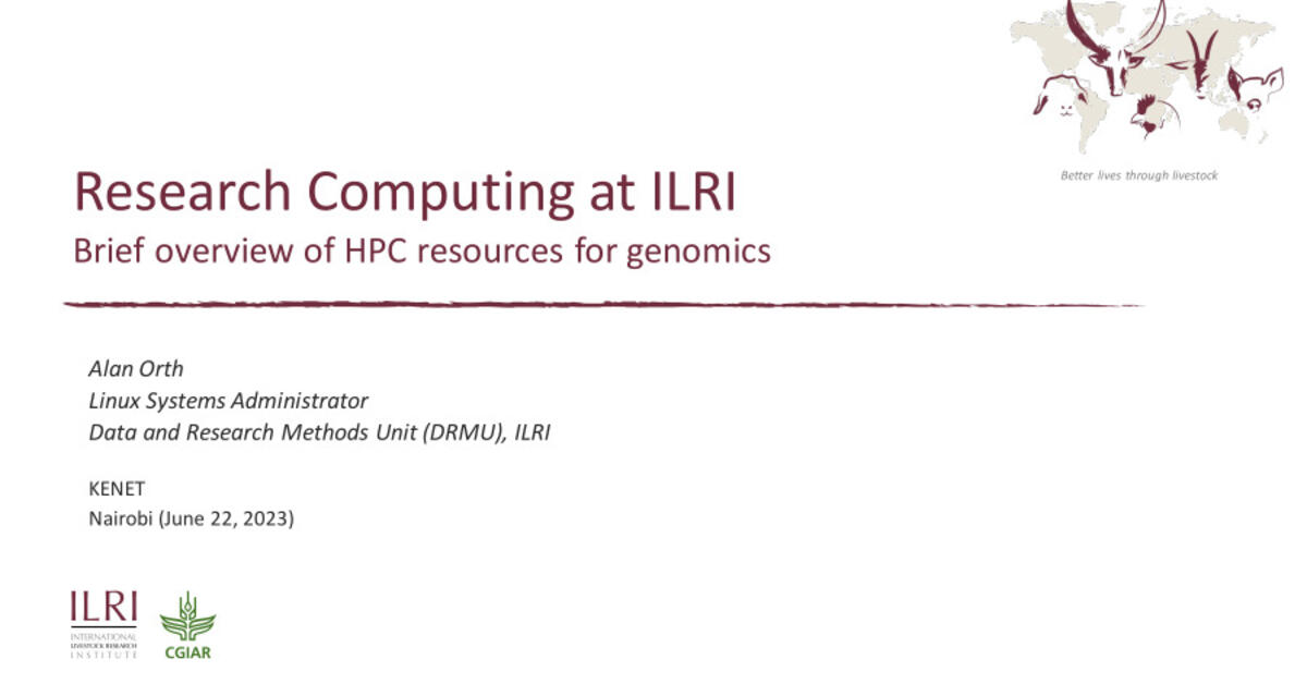 Research Computing at ILRI: brief overview of HPC resources for genomics