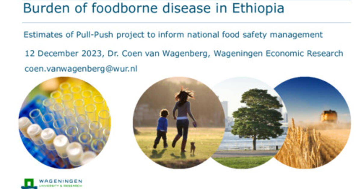 Burden of foodborne disease in Ethiopia: Estimates of Pull-Push project ...