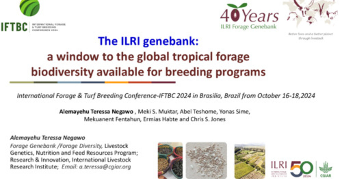 The ILRI genebank: A window to the global tropical forage biodiversity ...