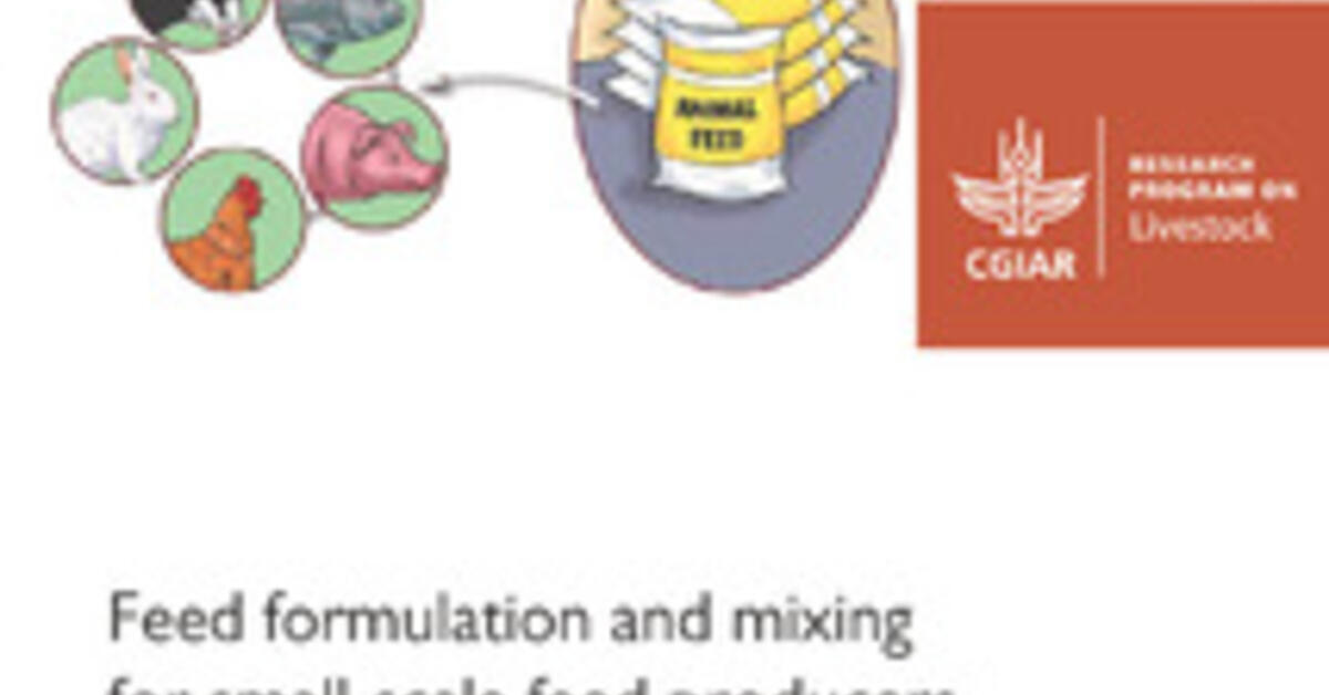 Feed formulation and mixing for small-scale feed producers