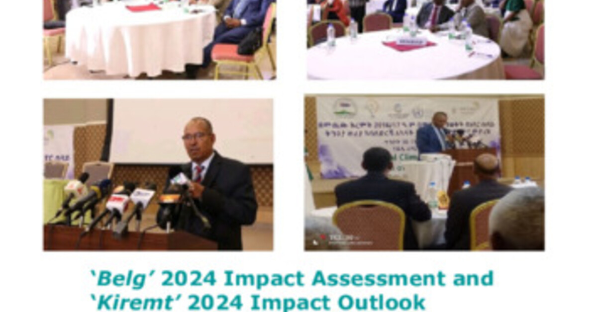 ‘Kiremt’ 2024 National Climate Outlook Forum (NCOF): ‘Belg’ 2024 Impact ...