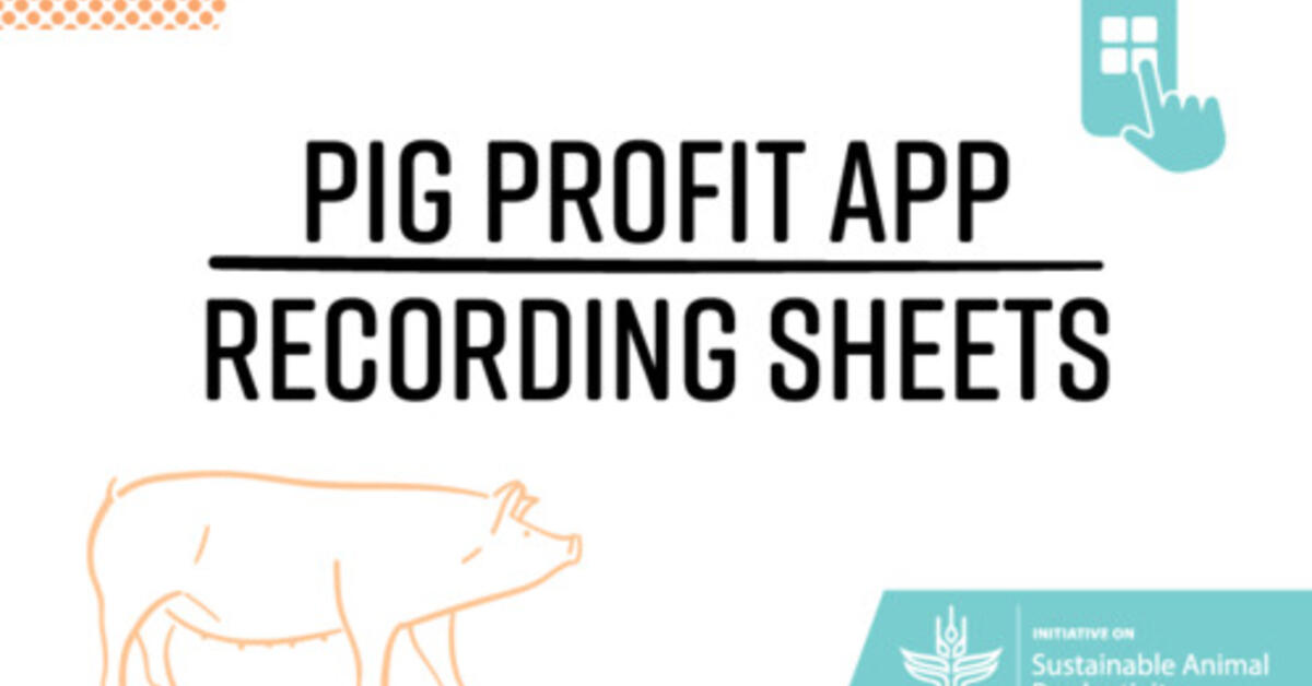 Pig profit app recording sheets