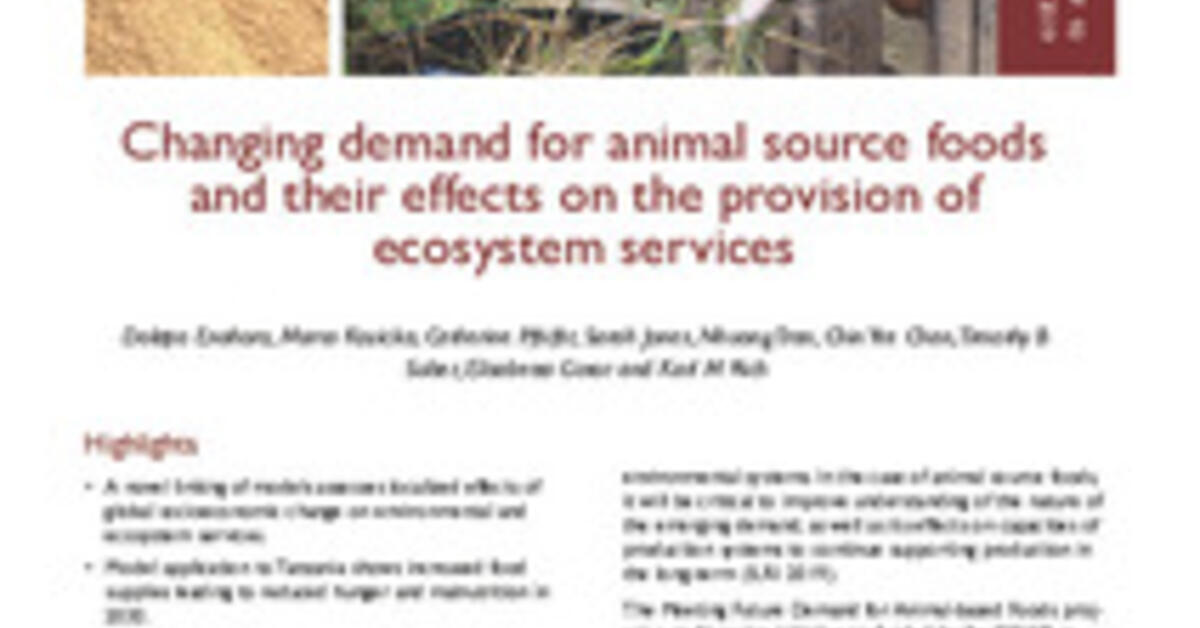 Changing demand for animal source foods and their effects on the ...