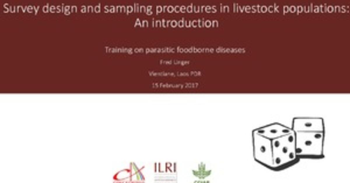 Survey design and sampling procedures in livestock populations: An ...