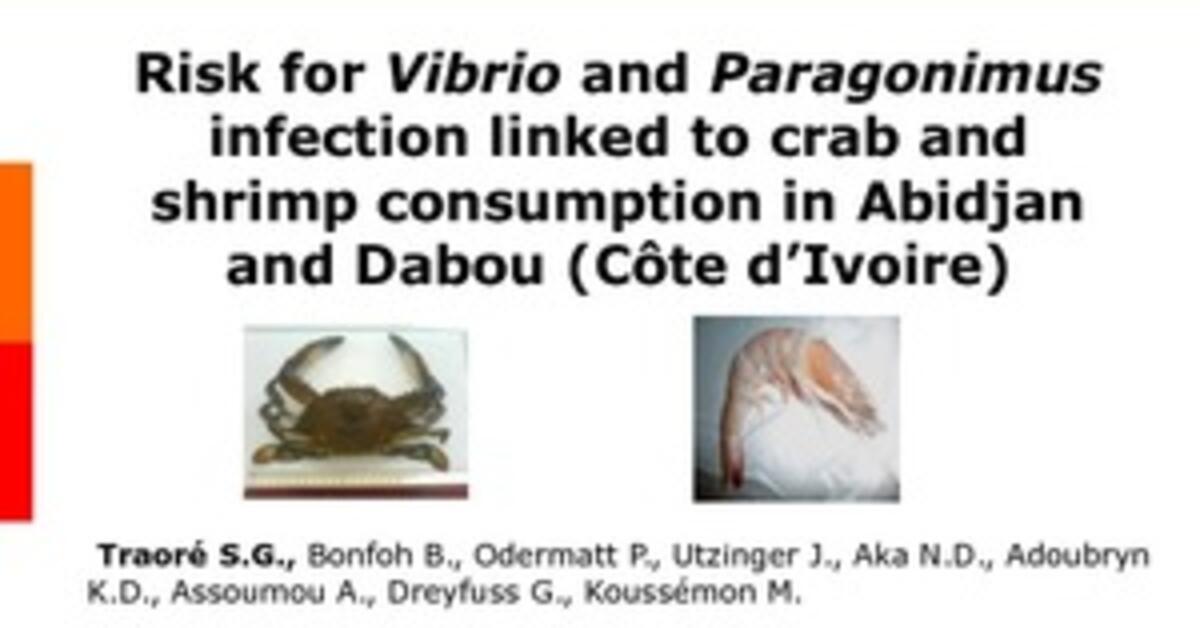 Risk for Vibrio and Paragonimus infections linked to shellfish ...