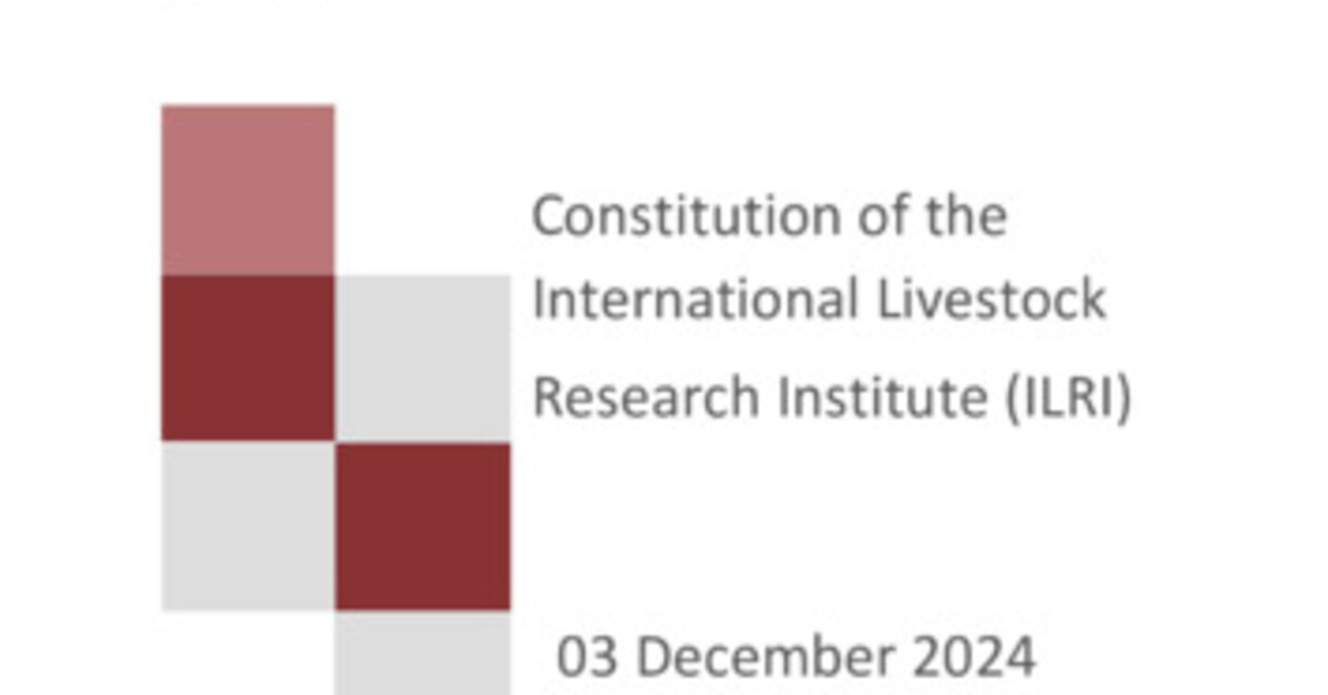 Constitution of the International Livestock Research Institute (ILRI)