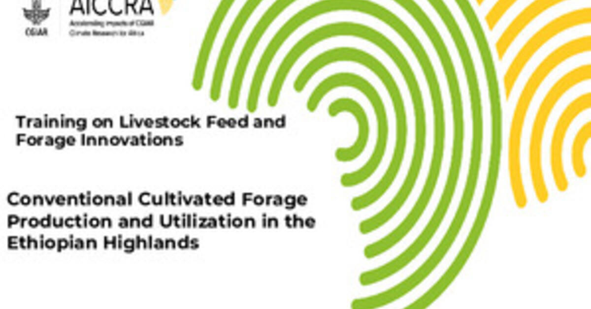 Conventional Cultivated Forage Production and Utilization in the ...