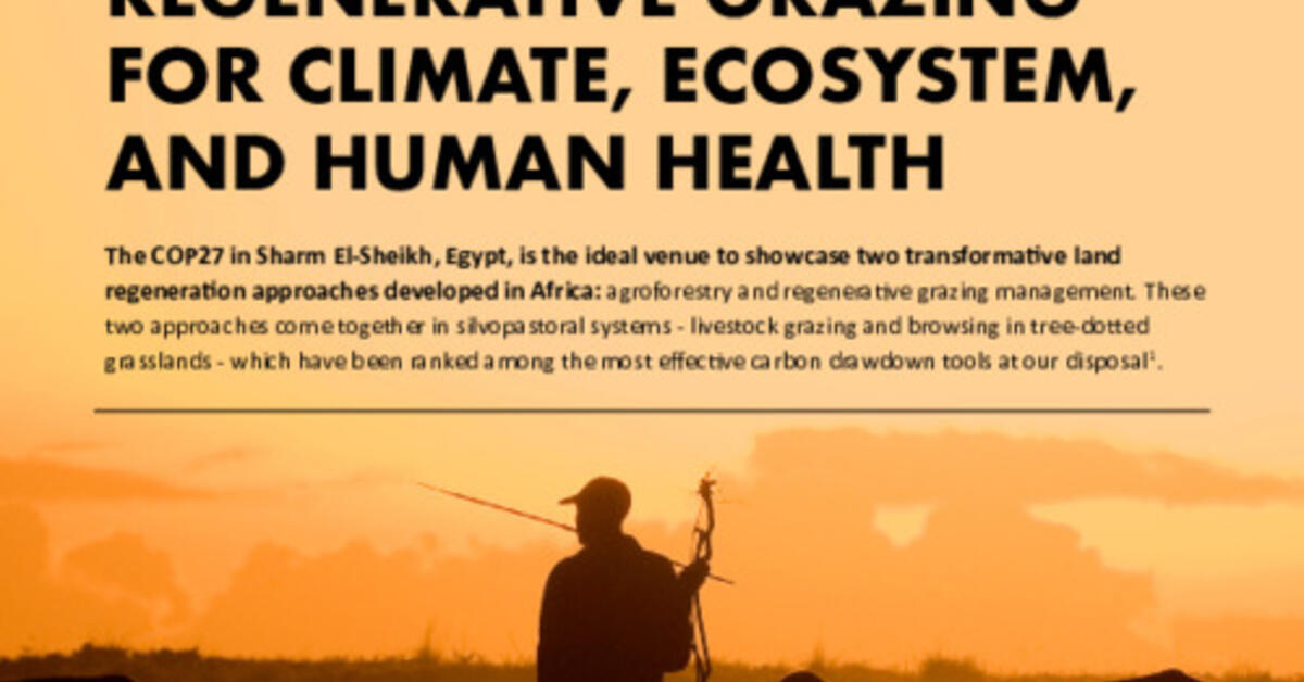 Regenerative grazing For climate, ecosystem, and human health