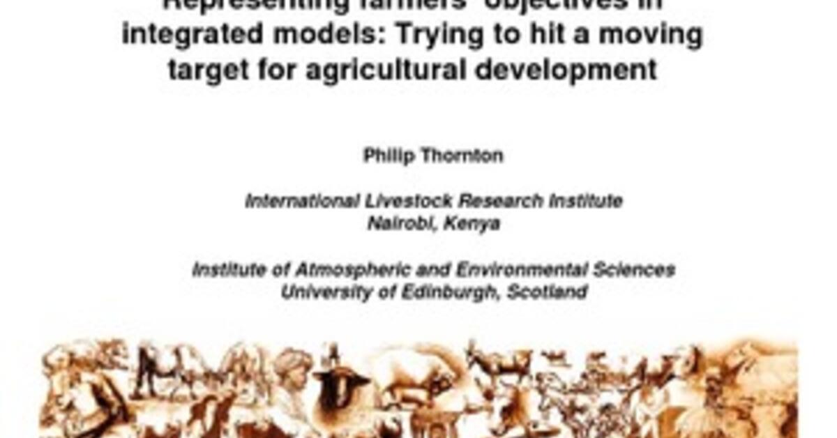 Representing farmers' objectives in integrated models: Trying to hit a ...
