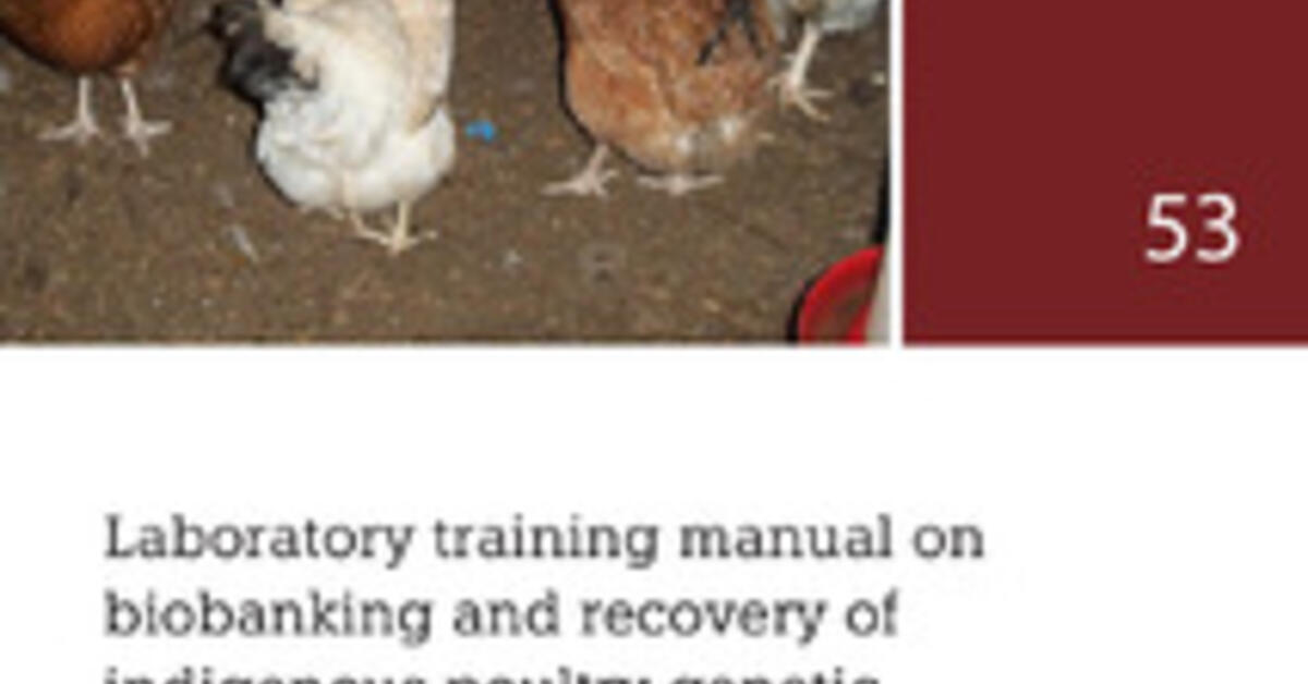Laboratory training manual on biobanking and recovery of indigenous ...